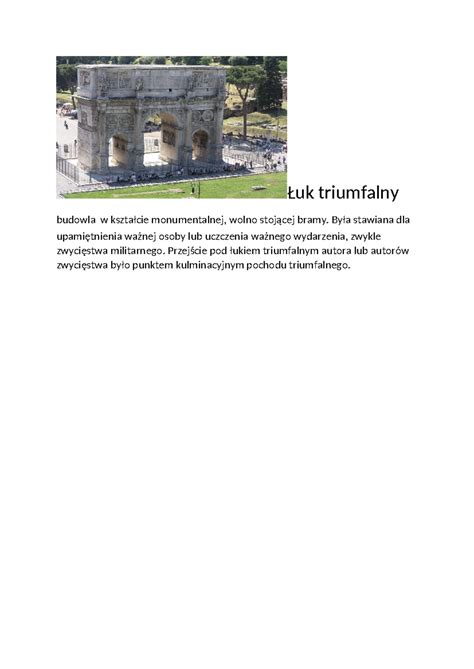 Łuk triumfalny budowla w kształcie monumentalnej Historia Łuk triumfalny budowla w kształcie