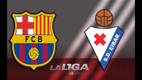 Resumen De Fc Barcelona B Sd Eibar Hd Youtube