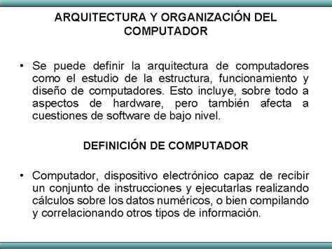 ARQUITECTURA DE COMPUTADORES ARQUITECTURA Y ORGANIZACIN DEL COMPUTADOR