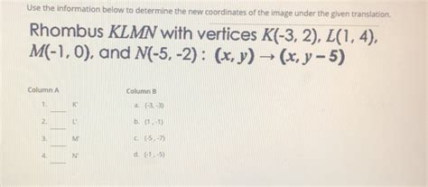 Solved Use The Information Below To Determine The New Coordinates Of The Image Under The Given