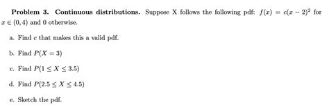 Solved Problem Discrete Distributions Suppose A Fair Chegg