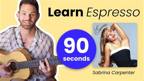 How To Play Espresso By Sabrina Carpenter 90 Second Guitar Lesson