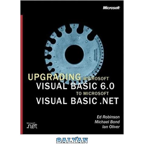 خرید و قیمت دانلود کتاب Upgrading Microsoft Visual Basic 60 To Microsoft Visual Basic Net ترب