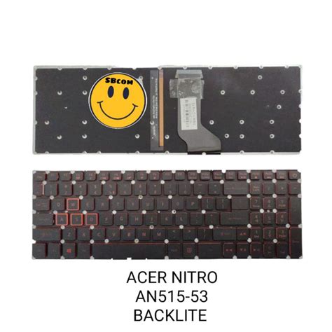 Jual Keyboard Acer Nitro 5 An515 51 An515 53 An 515 52 Backlite
