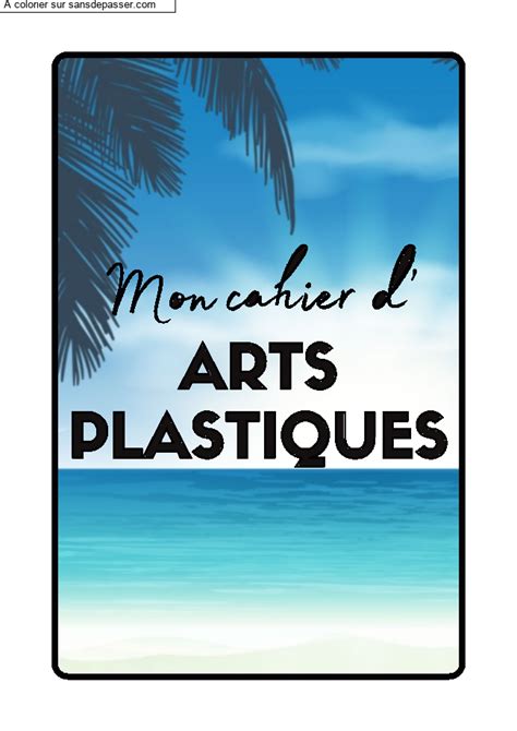 Dessin colorié Coloriage Page de Garde Cahier d Arts Plastiques par