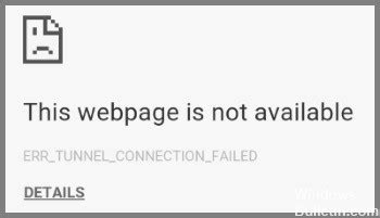 Error Tunnel Connection Failed How To Fix The Issue Windows Bulletin