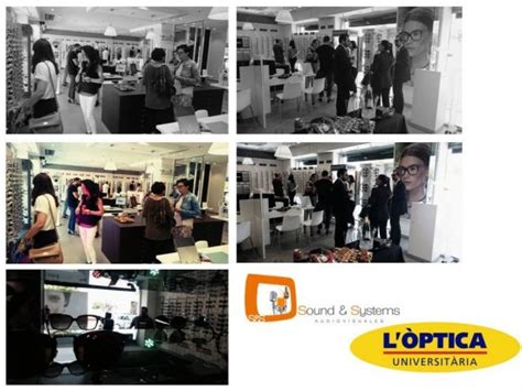 ÓPTICA UNIVERSITARIA INAUGURA NUEVA TIENDA EN ALICANTE Sound Systems