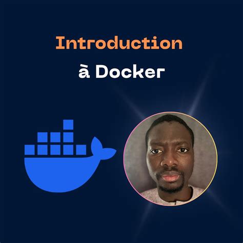 Introduction à Docker