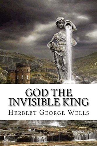 God The Invisible King Wells H G 9781977658074 Abebooks