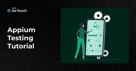 A Comprehensive Guide To Appium Tutorial