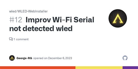 Improv Wi Fi Serial Not Detected Wled · Issue 12 · Wledwled Webinstaller · Github