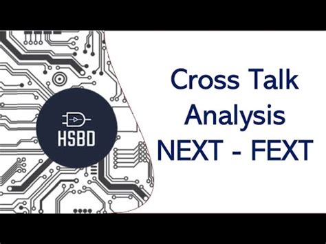 Basics Of Crosstalk Analysis Signalintegrity Youtube
