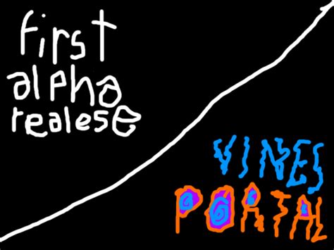 First Alpha Release Vine Portals File Moddb