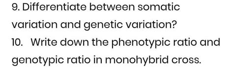 9 differentiate between somatic variation and genetic variation 10 wri