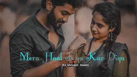 Tere Ishq Ne Sathiya Mera Haal Kya Kar Diyatrendinglove Song ️🖇️🎻
