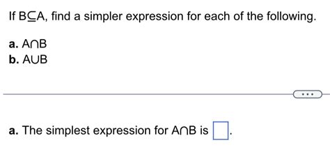 Solved If Bsubea Find A Simpler Expression For Each Of The