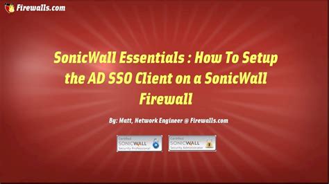 SonicWall Essentials How To Setup AD SSO On A SonicWall Firewall Windows Server YouTube