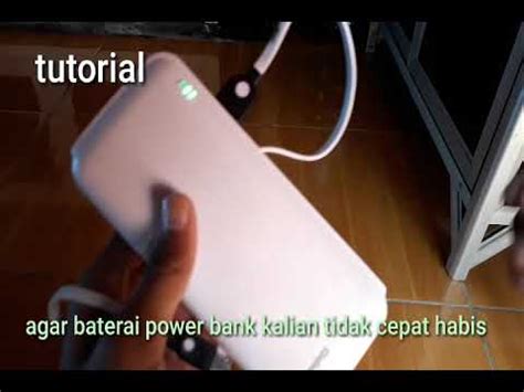 Cara Memperbaiki Power Bank Yang Cepat Habis