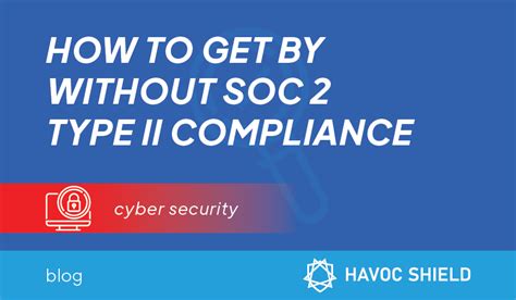 Soc 2 Type Ii Compliance Handling Awkward Conversations And Preparing