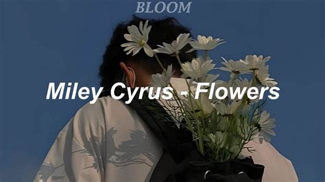 Miley Cyrus Flowers Sub Español Lyrics Youtube