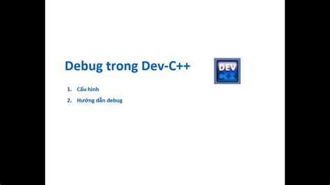 Debug Trong Dev C Youtube