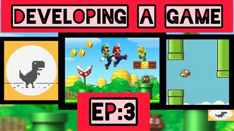 Developing A Game Ep 3 Make Games In Easy Ways How To Make A