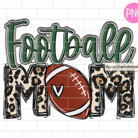 Football Mom PNG Image Green Leopard Football Design Etsy
