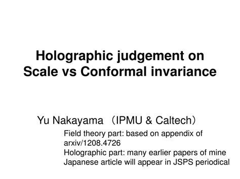 Ppt Holographic Judgement On Scale Vs Conformal Invariance Powerpoint Presentation Id 4770673
