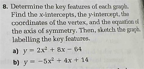 Solved 8 Determine The Key Features Of Each Graph Find The X