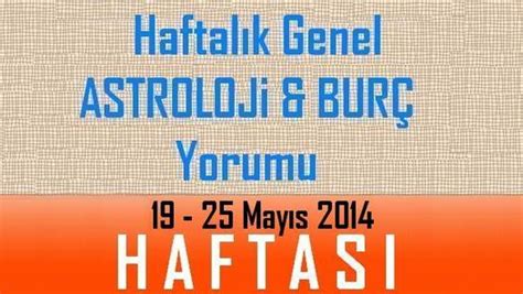 HAFTALIK Genel Astroloji Burç Yorumu Mayıs Haftası Onedio