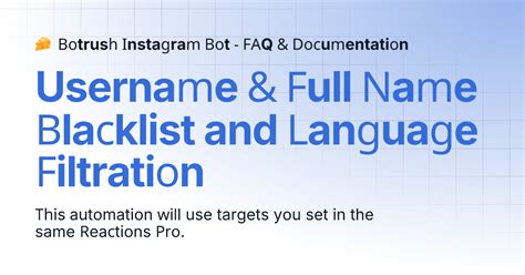 Username And Full Name Blacklist And Language Filtration Botrush Instagram Bot Faq And Documentation