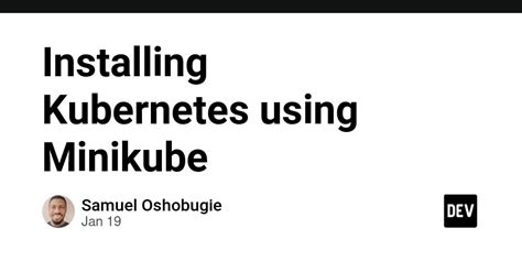 Bilal Awan On Linkedin Installing Kubernetes Using Minikube