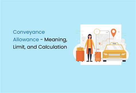 Conveyance Allowance Meaning Limit And Calculation