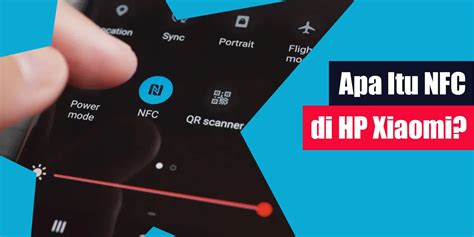 Apa Itu NFC Di HP Xiaomi LintasWarganet Com