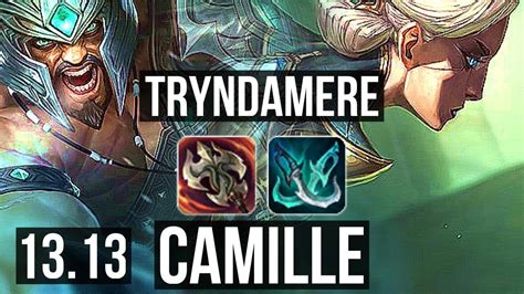 TRYNDA Vs CAMILLE TOP 6 Solo Kills 1 3M Mastery Legendary 300 Games KR Diamond 13 13