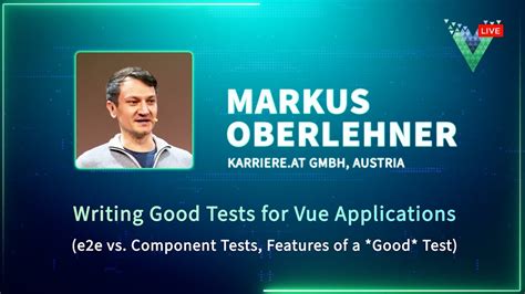 writing good tests for vue applications vue js live 2023 youtube