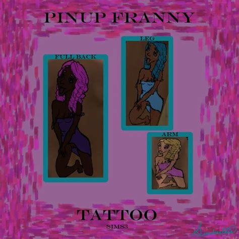 Pinups Iris Franny And Fabi Tattoos The Sims 3 Loverslab