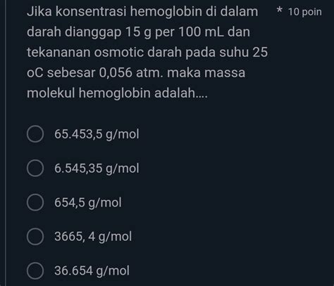 Jika Konsentrasi Hemoglobin Di Dalam 10 Poin StudyX