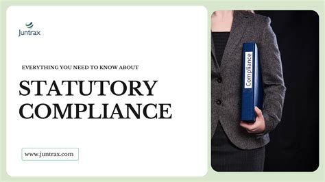 Statutory Compliance Everything You Need To Know Juntrax Blog