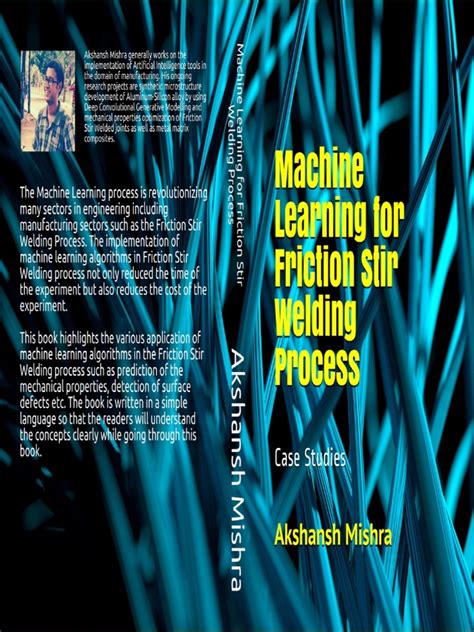Machine Learning For Friction Stir Welding Process Pdf Machine