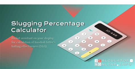 Slugging Percentage Calculator Calculation In Baseball