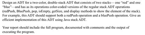 Design An Adt For A Two Color Double Stack Adt That