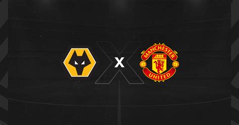 Wolves X Manchester United Palpite Onde Assistir Hora E Escalações 26 12