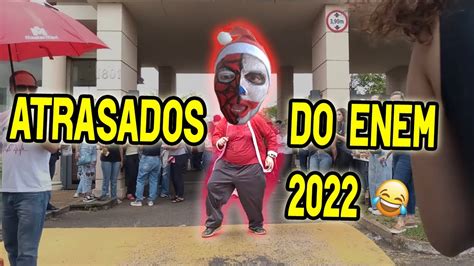 Atrasados Do Enem Youtube