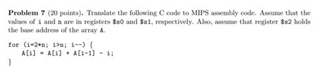 Solved Problem 7 20 Points Translate The Following C Code