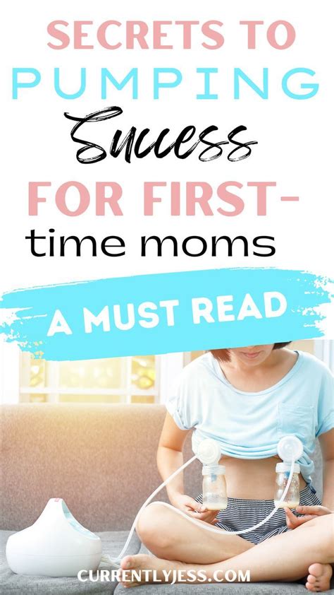 Secrets To Pumping Success For First Time Moms Breastfeeding And