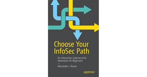 Cover Choose Your Infosec Path An Interactive Cybersecurity