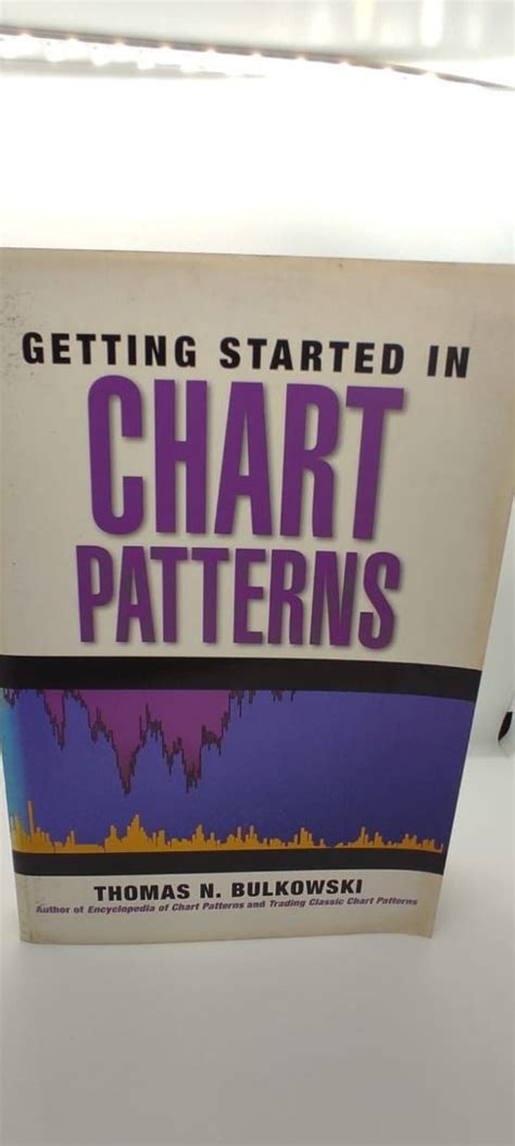 Getting Started In Chart Patterns Thomas Bulkowski Hobbies Toys