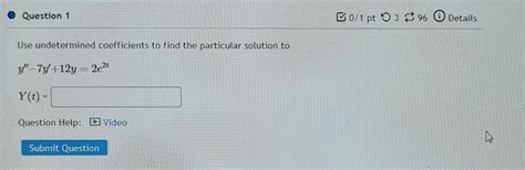 Solved Use Undetermined Coefficients To Find The Particular Chegg