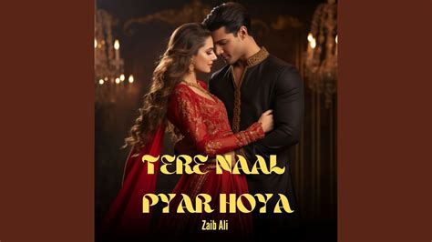 Tere Naal Pyar Hoya Youtube